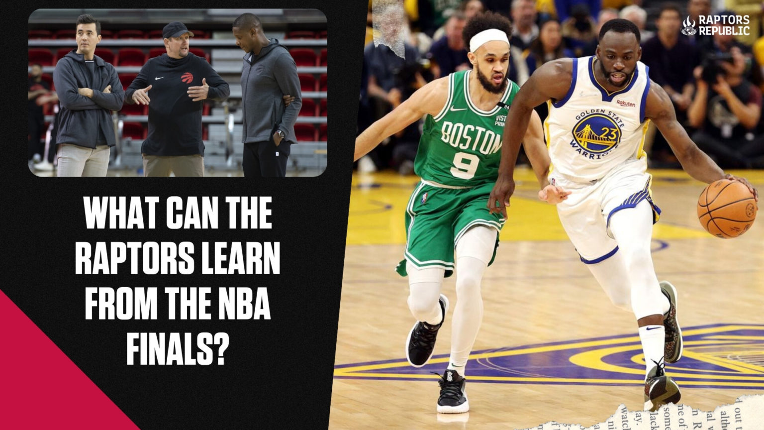 What can the Toronto Raptors learn from this NBA Finals? - Raptors Republic