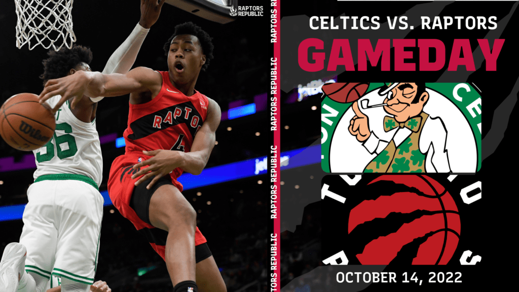 Gameday: Celtics @ Raptors, Oct 14th - Raptors Republic
