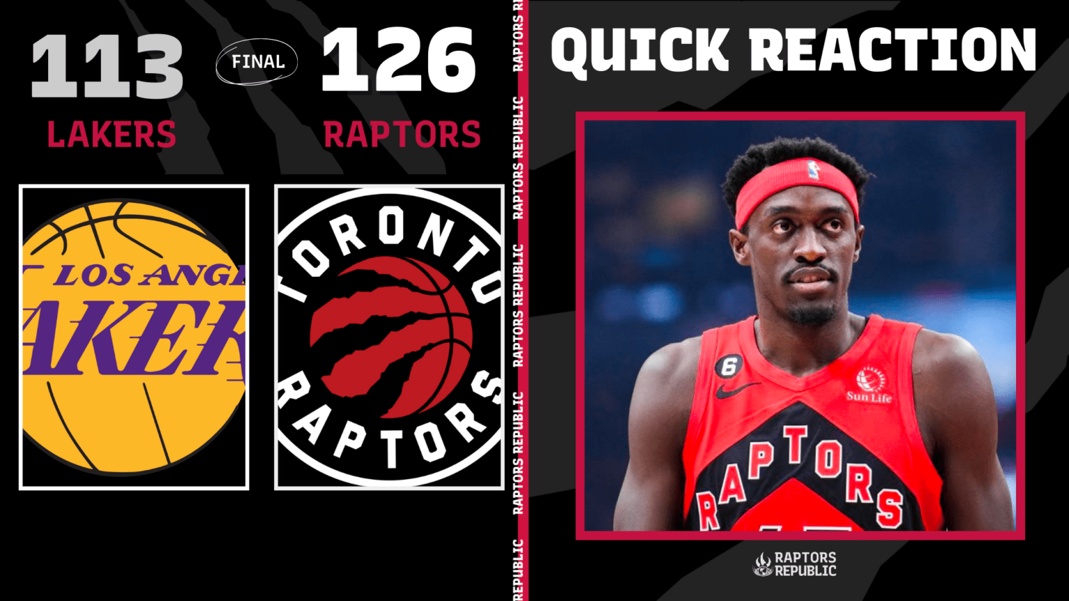 Quick Reaction: Lakers 113, Raptors 126 - Raptors Republic