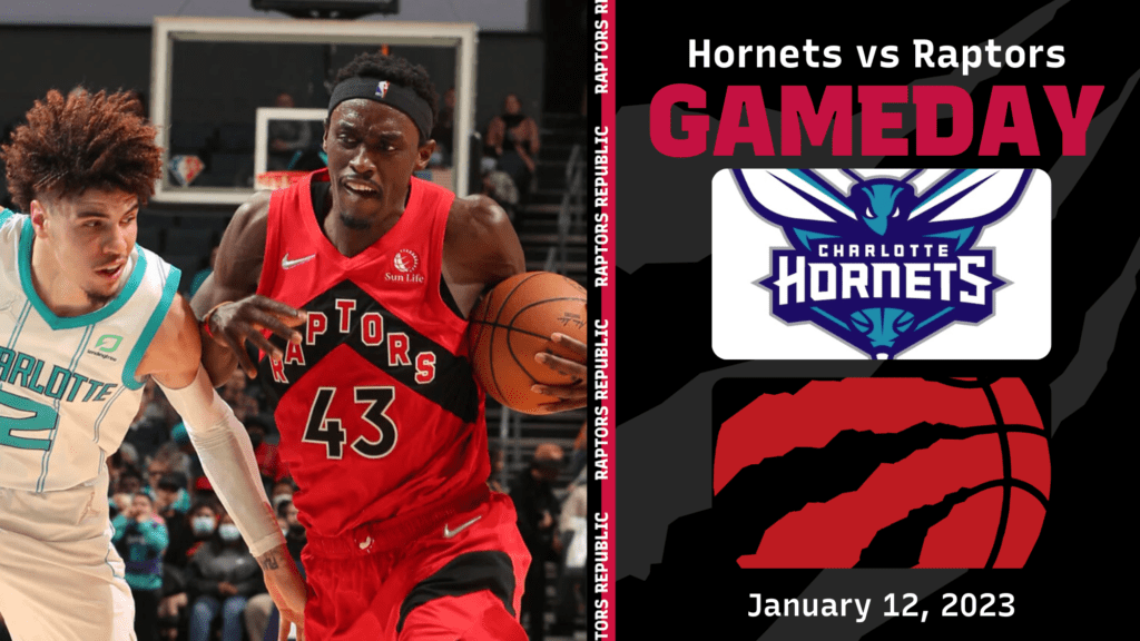 Gameday: Hornets vs Raptors, January 12 - Raptors Republic