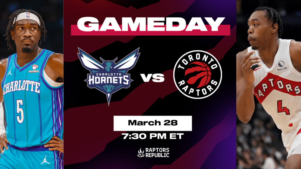 Gameday: Hornets @ Raptors, March 28 - Raptors Republic