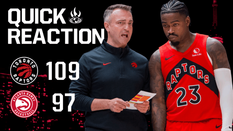 Quick Reaction: Raptors 109, Hawks 97 - Raptors Republic